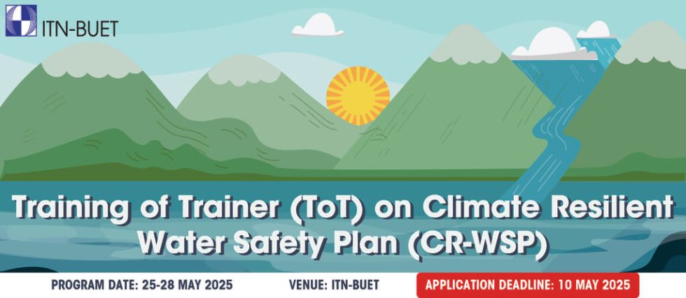 Training of Trainer (ToT) on Climate Resilient Water Safety Plan (CR ...